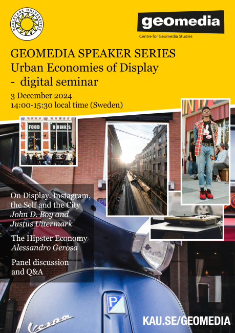 Geomedia Speaker Series - Urban economies of display | Karlstad University